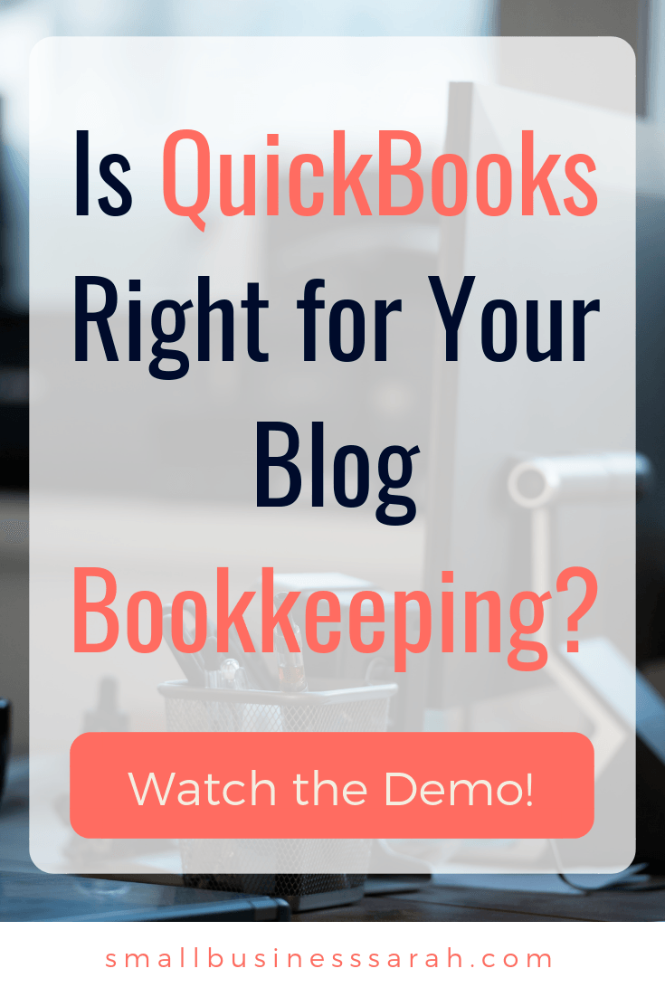 Is QuickBooks Right for your Blog Bookkeeping? - Small Business Sarah