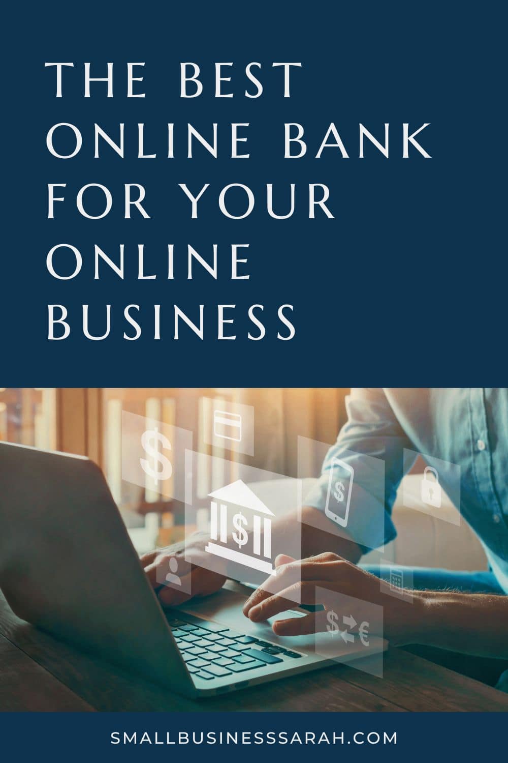 The Best Online Banking Platform for Your Online Business - Small ...